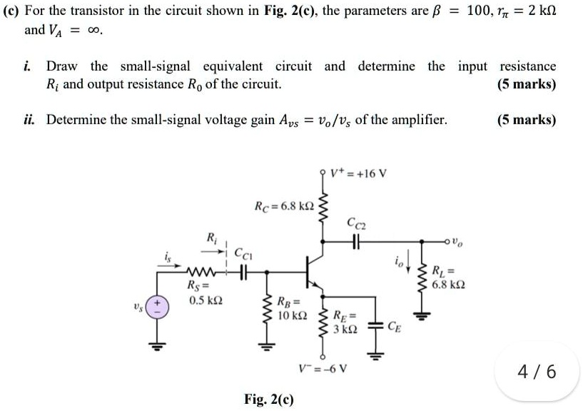 SOLVED: For the transistor in the circuit shown in Fig.2c, the ...