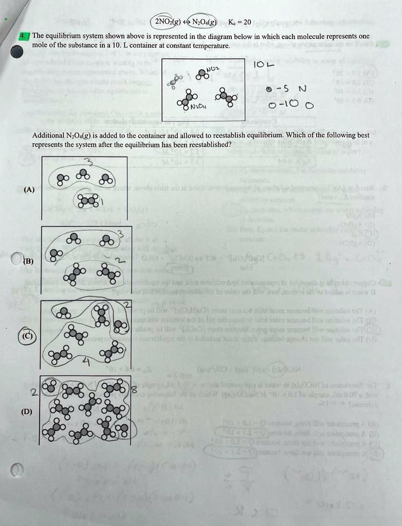 2NO2(g) ↔N2O4(g) K = 20 4. The equilibrium system shown above is ...
