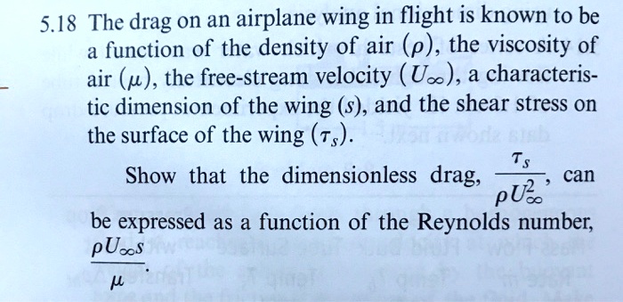 5.18 The drag on an airplane wing in flight is known to be a function ...