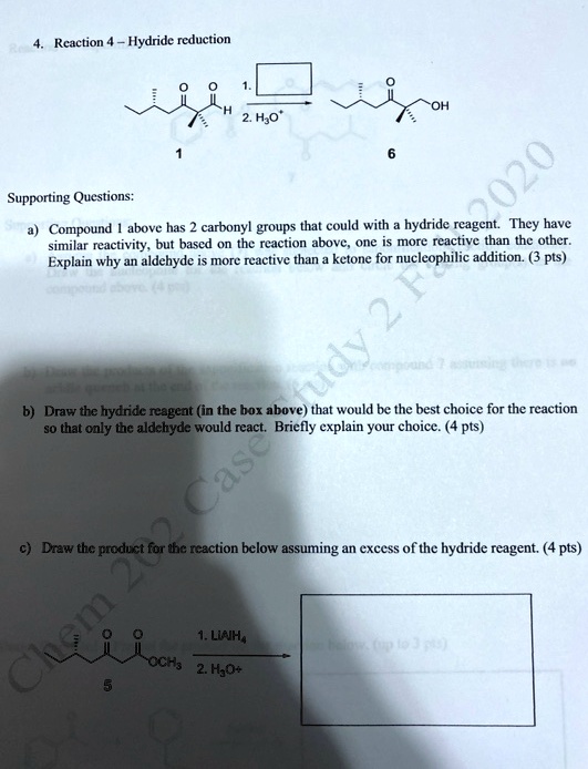 SOLVED:Rcaction Hydride reduction 2 Hjo" Supporting Questions: Compound ...