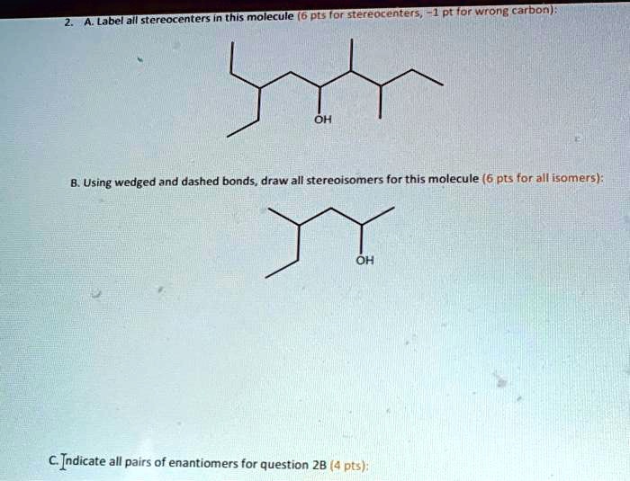 SOLVED: Using wedged and dashed bonds, draw all stereoisomers for this ... SOLVED: Using wedged and dashed bonds, draw all stereoisomers for this ...
