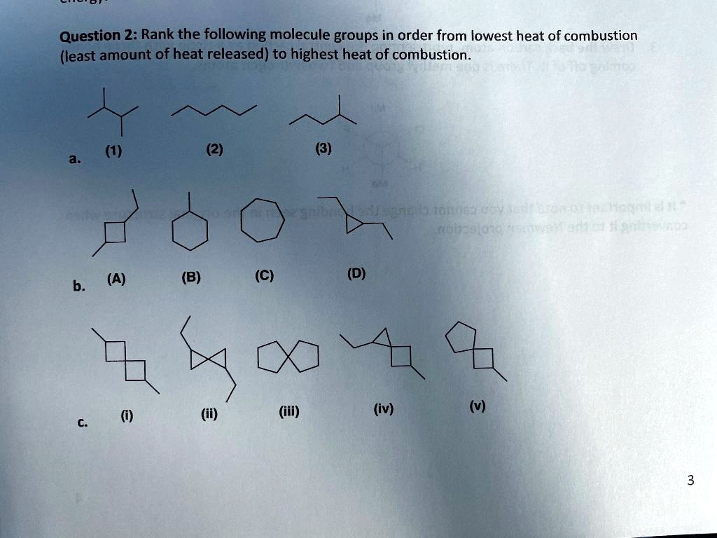Solved Question 2 Rank The Following Molecule Groups In Order From
