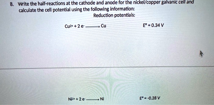 write the half reactions at the cathode and anode for the nickelcopper ...