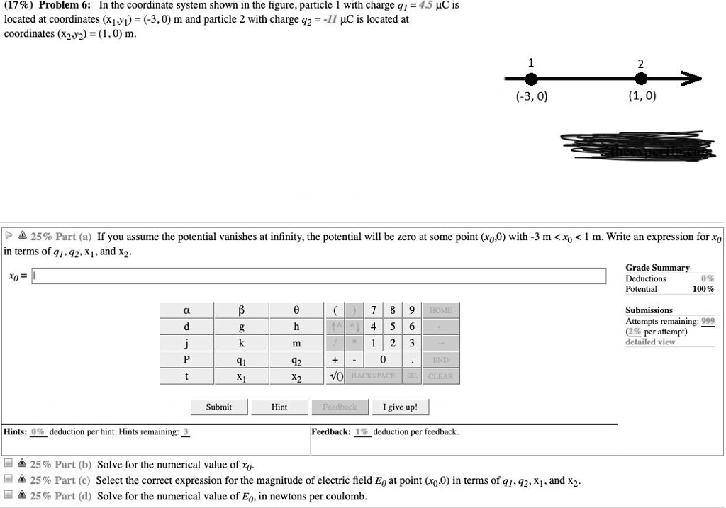 SOLVED: Problem 6: In the coordinate system shown in the figure, a particle with charge q1 = 45 ...