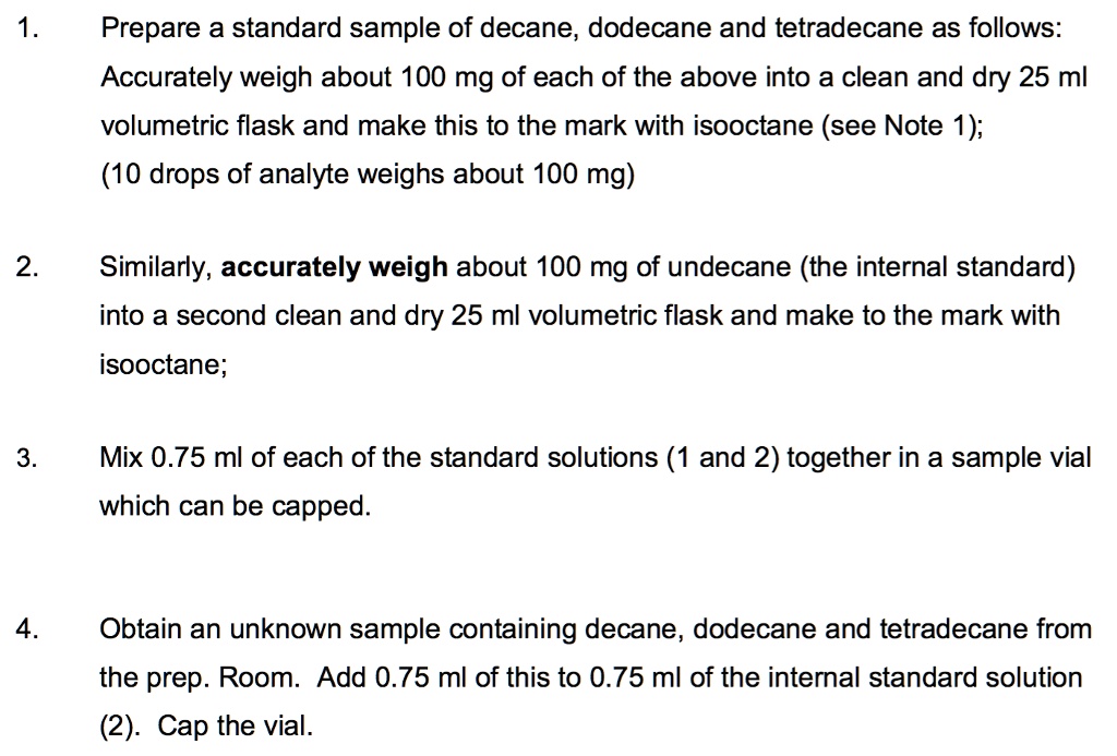 SOLVED: Prepare a standard sample of decane; dodecane and tetradecane ...