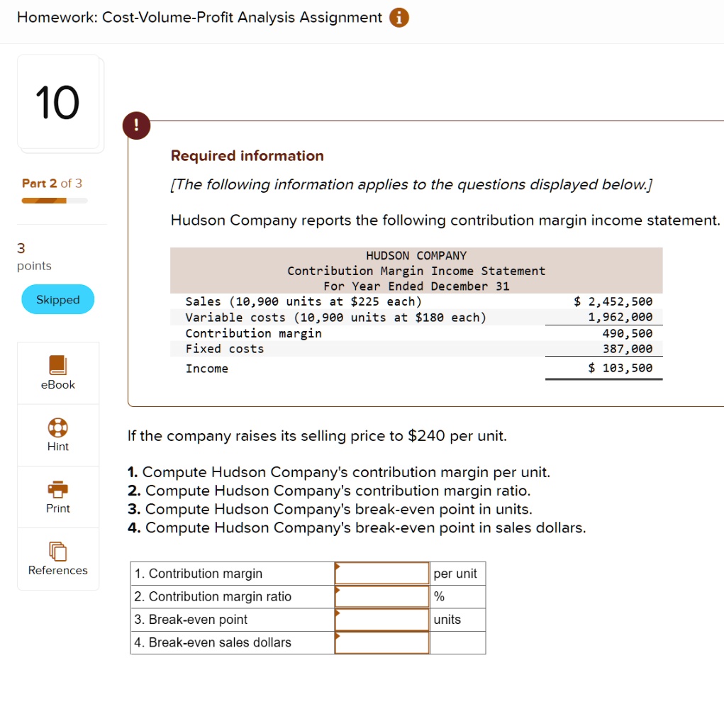 SOLVED: Homework: Cost-Volume-Profit Analysis Assignment i 10 Required ... SOLVED: Homework: Cost-Volume-Profit Analysis Assignment i 10 Required ...