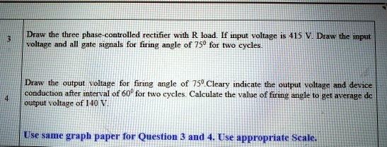 SOLVED: Power electronics course Draw the three-phase controlled rectifier with R load. If input ...
