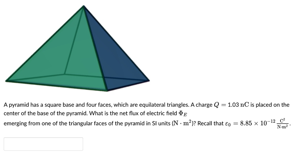 SOLVED: A pyramid has a square base and four faces, which are ...