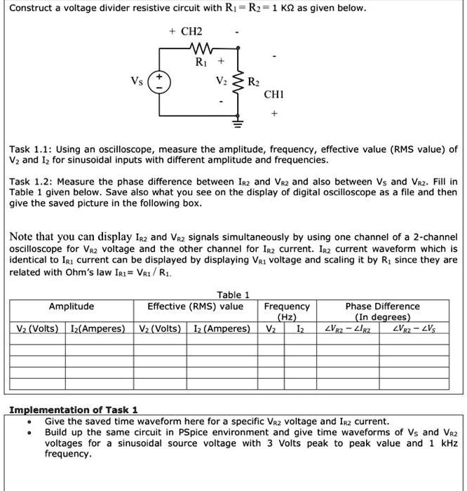 SOLVED: Construct voltage divider resistive circuit with Ri = 1 kΩ as ... SOLVED: Construct voltage divider resistive circuit with Ri = 1 kΩ as ...
