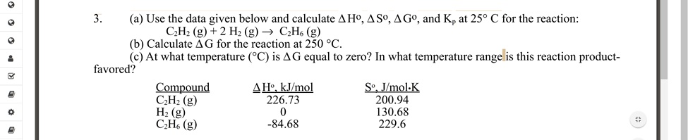 use the data given below and calculate 4 ho aso 4go and kp at 250 for ...