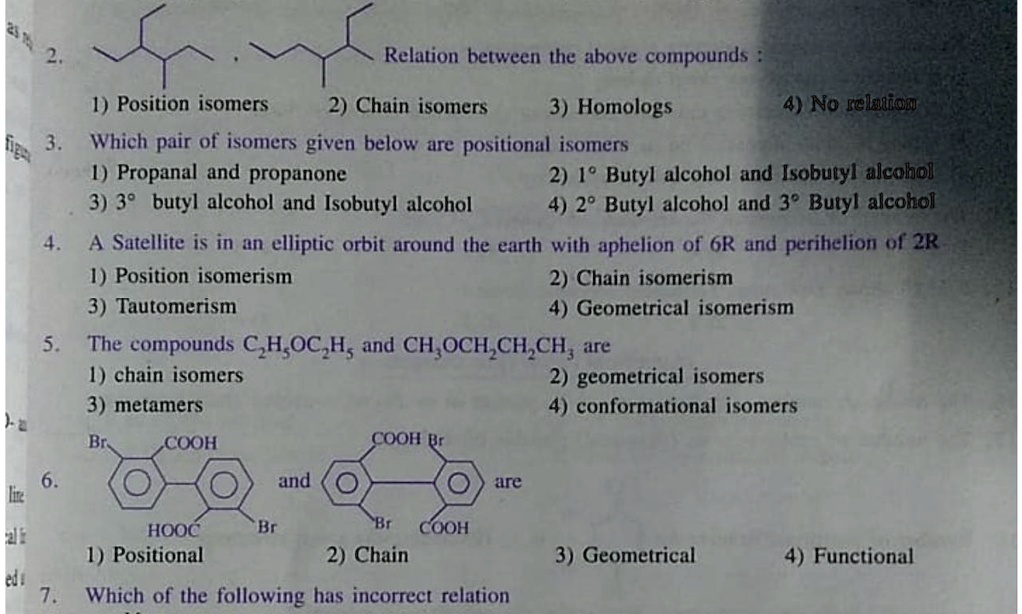 2. Relation between the above compounds: 1) Position isomers 2) Chain ...