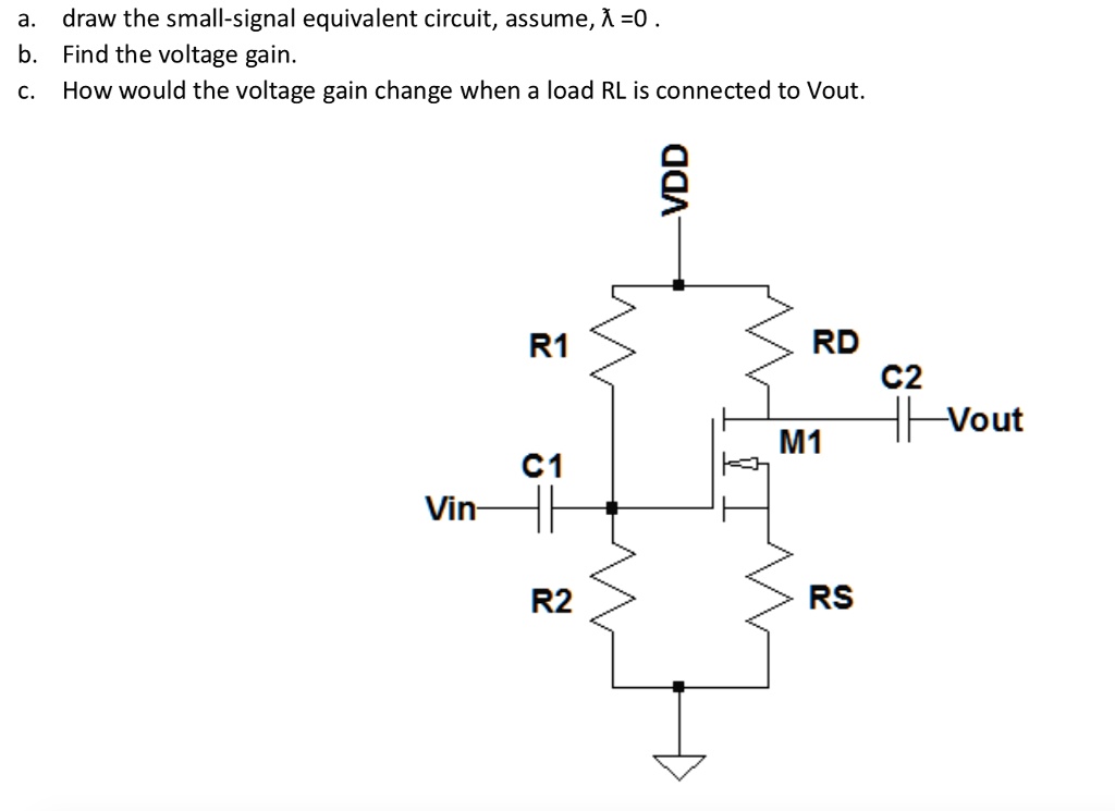 Given the circuit below. a. draw the small-signal equivalent circuit, assume, A =0 . b. Find the ...