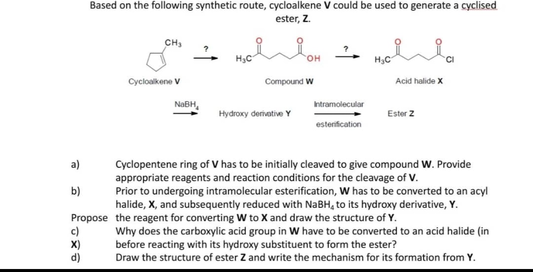 SOLVED: Based on the following synthetic route, cycloalkene 𝐕 could be ...