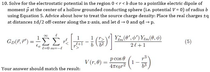 10. Solve for the electrostatic potential in the region 0