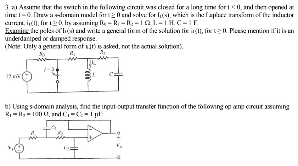 3. a) Assume that the switch in the following circuit was closed for a ...