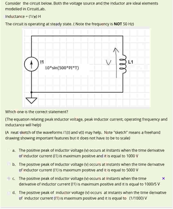 consider the circuit below both the voltage source and the inductor are ideal elements modelled ...