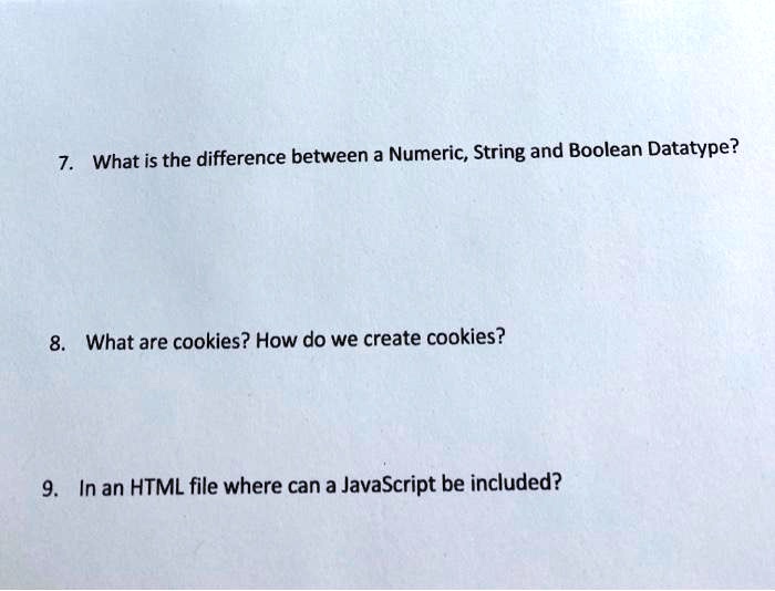 Solved 7 What Is The Difference Between A Numeric String And Boolean Datatype 8 What Are