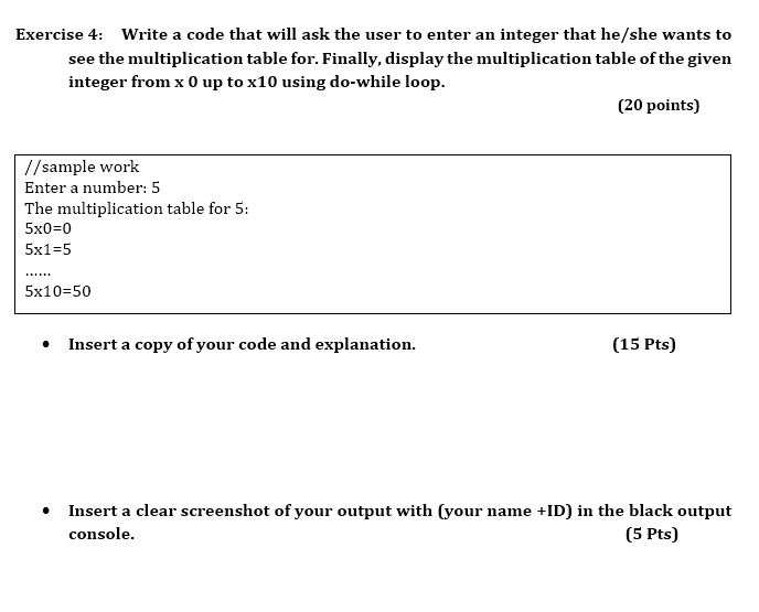 Solved Exercise 4 Write Code That Will Ask The User To Enter An Integer That Heshe Wants To 1555
