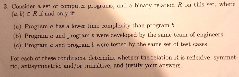 Solved Consider A Set Of Computer Programs And A Binary Relation R On This Set Where Abinr 2098