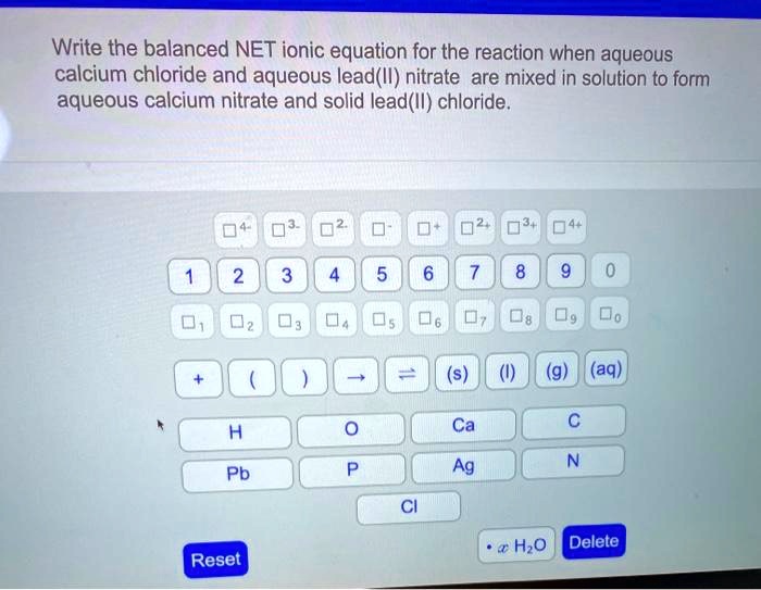 SOLVED: Write the balanced NET ionic equation for the reaction when ...