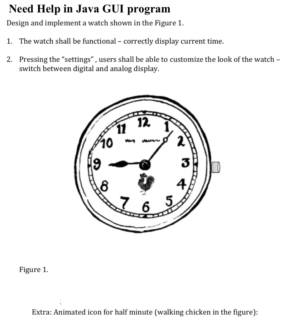 Solved Java Gui Program Write A Clock Program Need Help In Java Gui Program Design And