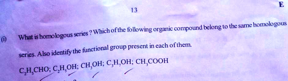 What is homologous series? Which of the following organic compound ...