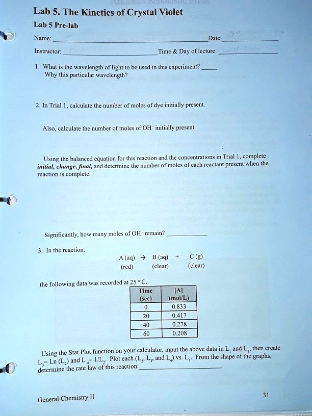 SOLVED: Lab 5: The Kinetics of Crystal Violet Lab 5 Pre-lab Name: Dalc ...