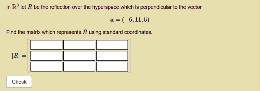 in r let r be the reflection over the hyperspace which is perpendicular ...