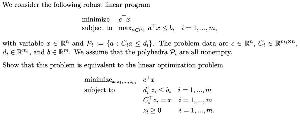 SOLVED: We consider the following robust linear program: minimize ...