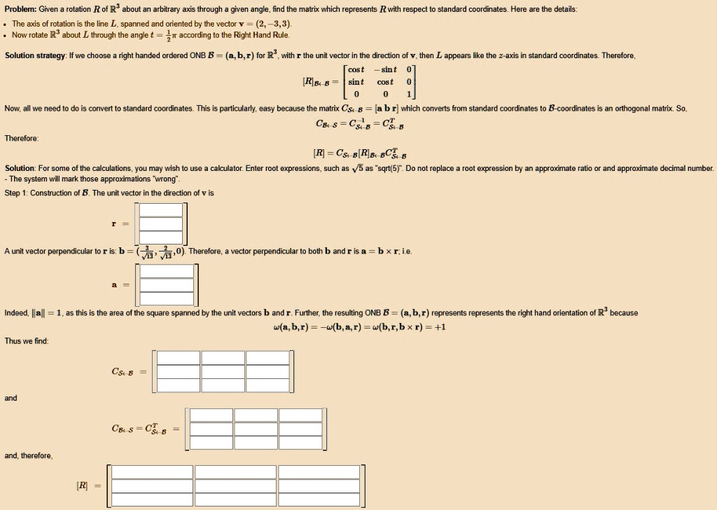 SOLVED:Problem: Civen - rotation R of R" about an arbitrary axis ...