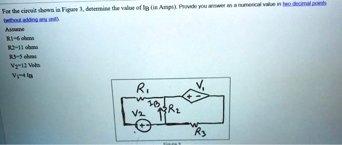 For The Circuit Shown In Figure 3 Determine The Value Of Ib In Amps Provide You Answer As A