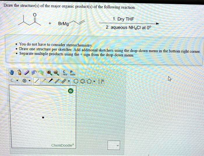 SOLVED:Draw the structure(s] of thc tajor Ogatc produci(s) of the ...