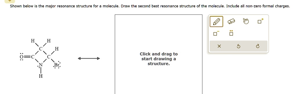 SOLVED: Shown below is the major resonance structure for a molecule ...