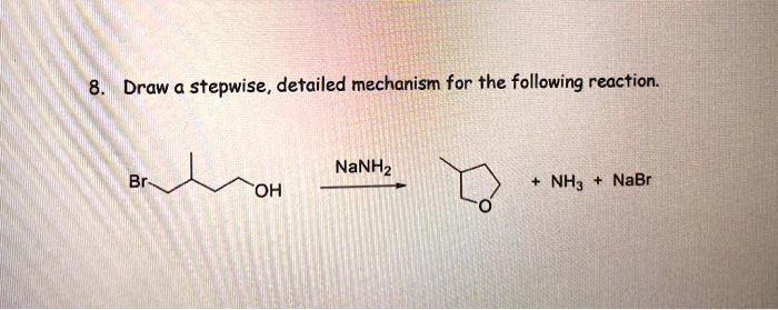 SOLVED: Draw a stepwise, detailed mechanism for the following reaction ...