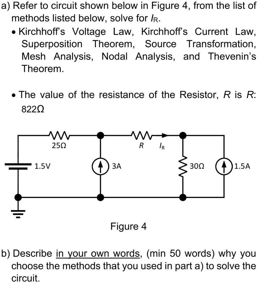 a) Refer to circuit shown below in Figure 4, from the list of methods ...