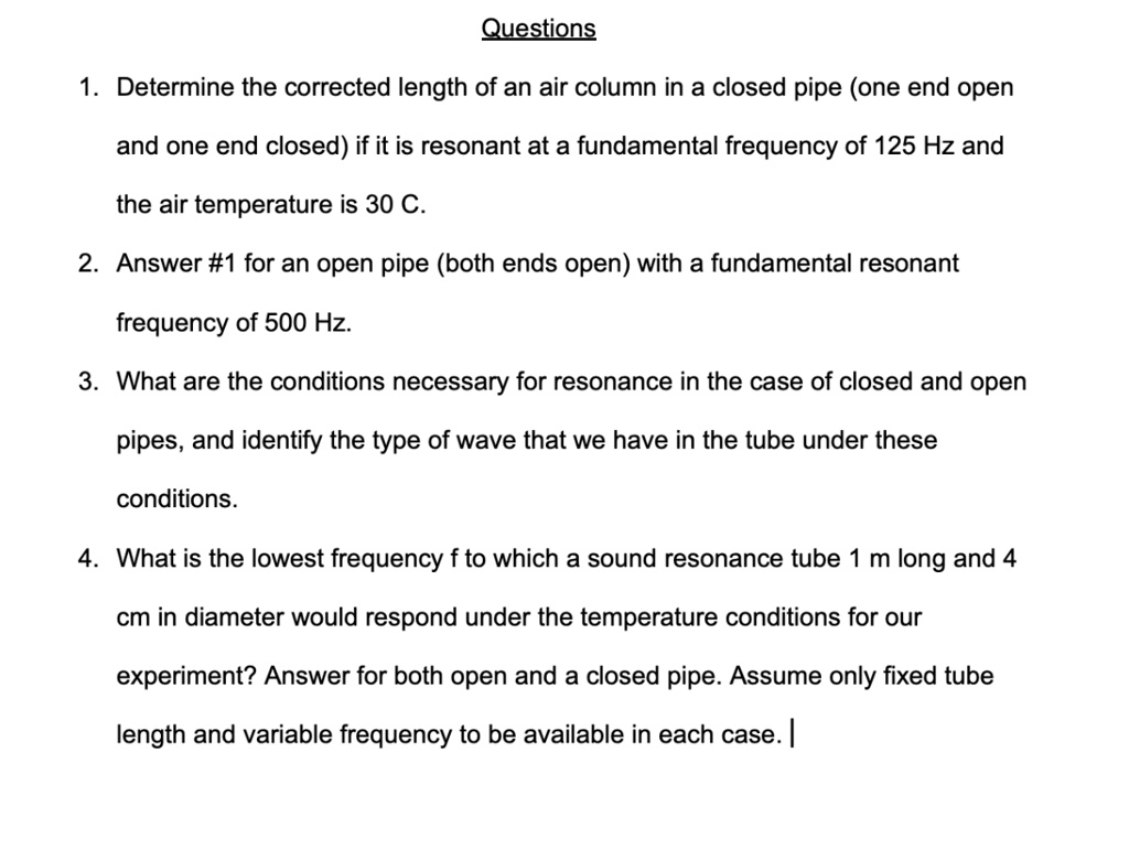 SOLVED: Velocity of Sound Resonance Tube Method Physics Lab Only need ...
