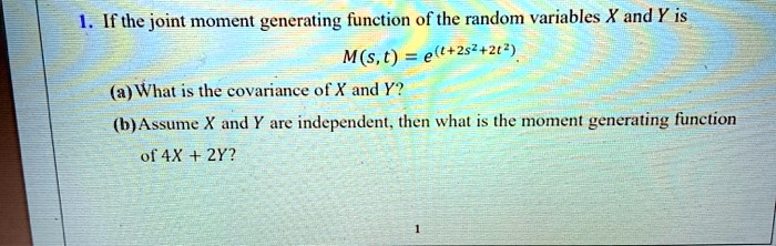 Solved If The Joint Moment Generating Function Of The Random Variables