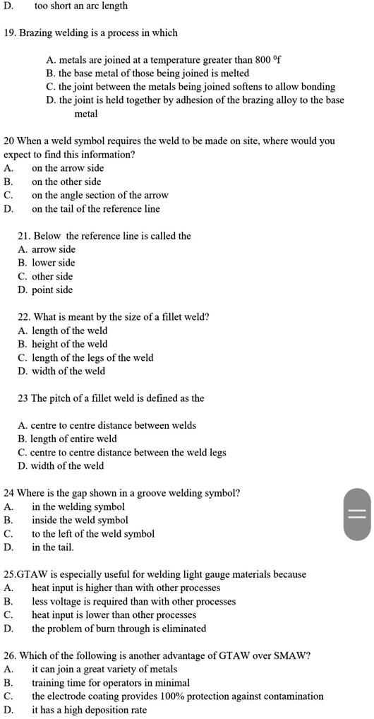 SOLVED: Too short an arc length 19. Brazing welding is a process in ...