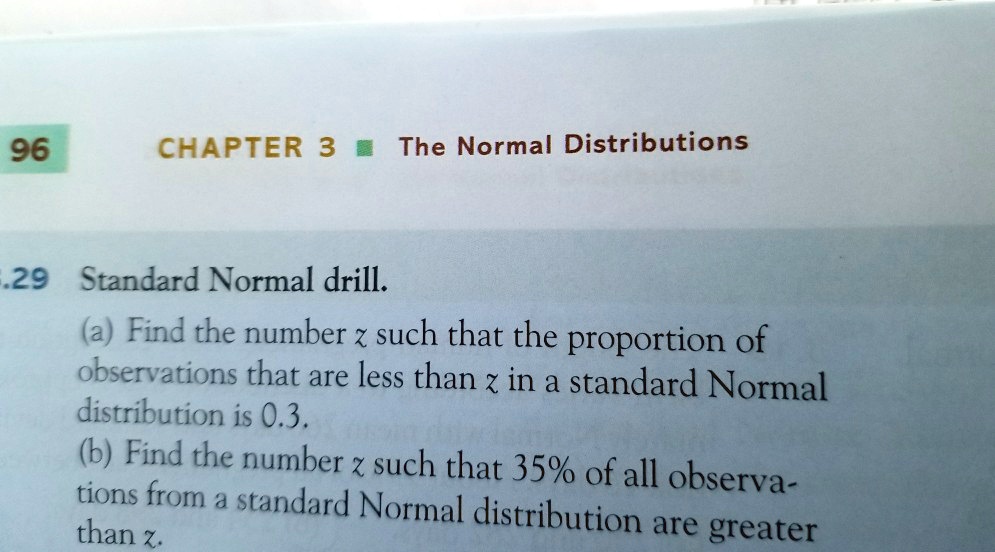 SOLVED: The Normal Distributions CHAPTER 3 96 29 Standard Normal drill ...