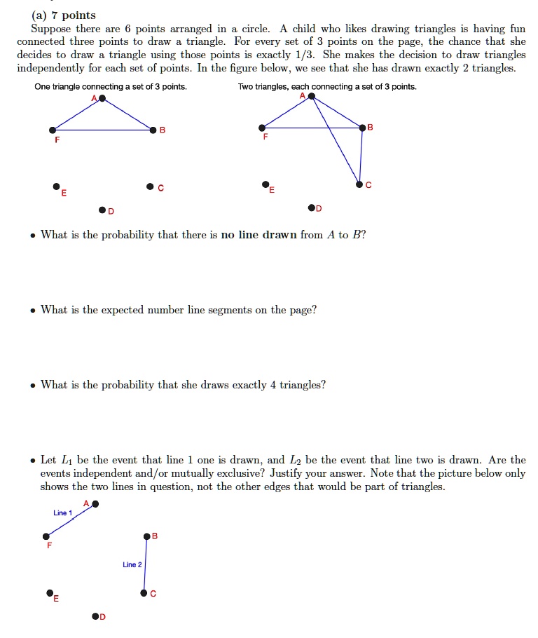 (a) 7 points Suppose there are 6 points arranged in a circle. A child ...