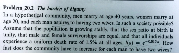 problem 202 the burden of bigamy in hypothetical community men marry at ...