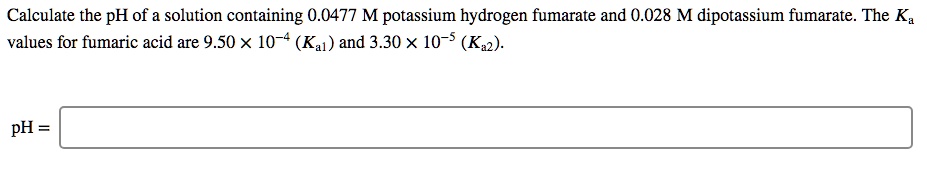 Calculate the pH of a solution containing 0.0477 M potassium hydrogen ...