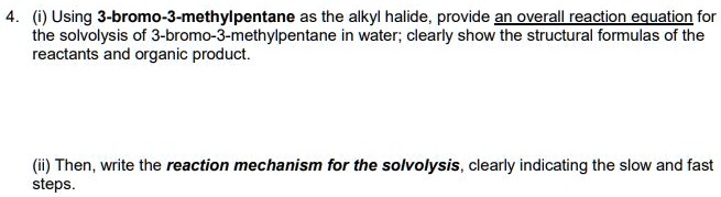 SOLVED: () Using 3-bromo-3-methylpentane as the alkyl halide; provide an overall reaction ...