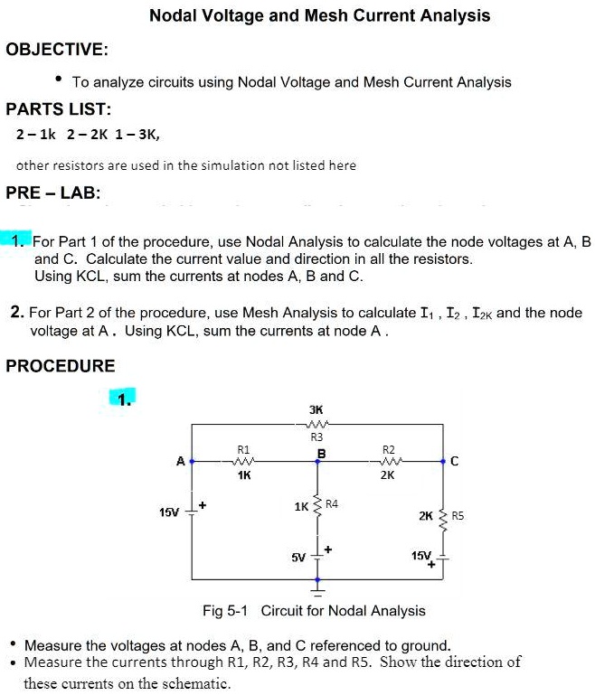 SOLVED: Nodal Voltage and Mesh Current Analysis OBJECTIVE: To analyze circuits using Nodal ...