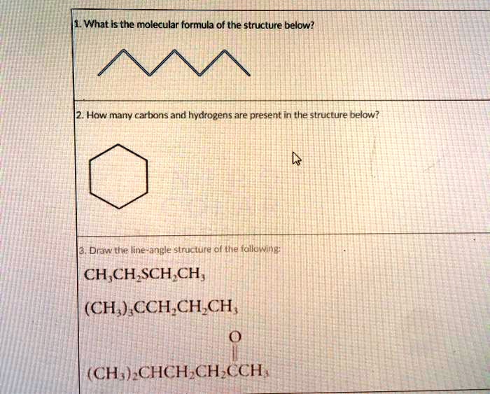 SOLVED: What is the molecular formula of the structure below? How many carbons and hydrogens are ...