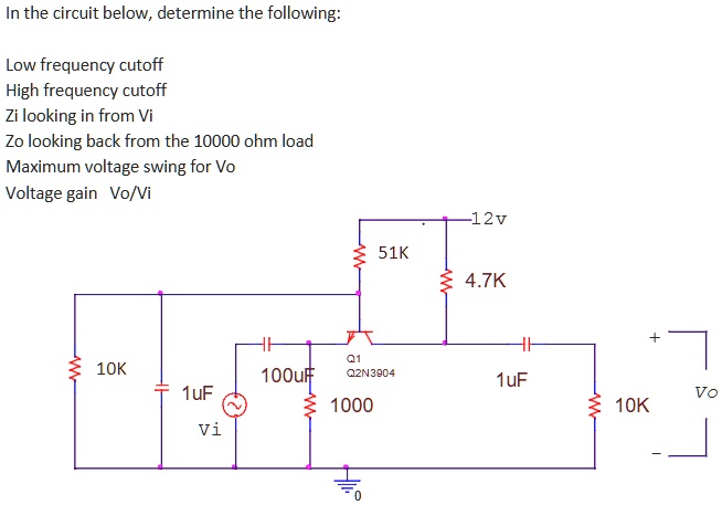 SOLVED: In the circuit below, determine the following: Low frequency ...
