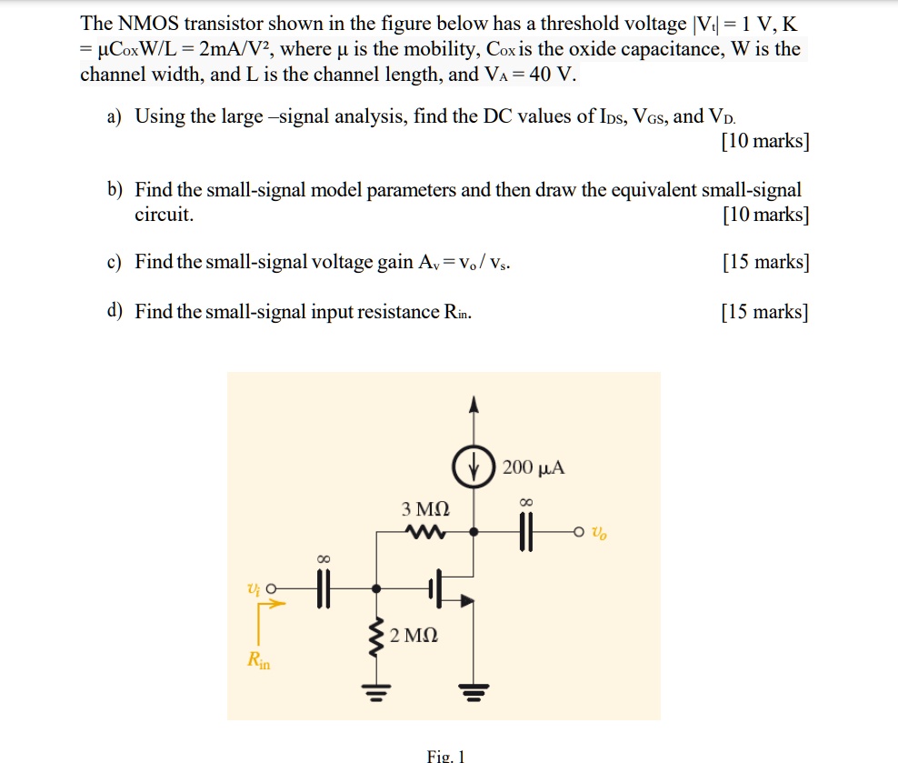 The NMOS transistor shown in the figure below has a threshold voltage |Vt| = 1 V, K = μ CoxW/L ...