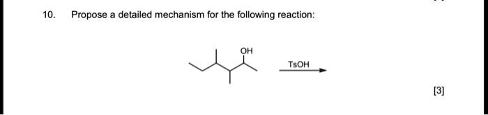 SOLVED: Propose detailed mechanism for the following reaction: TsOH SOLVED: Propose detailed mechanism for the following reaction: TsOH