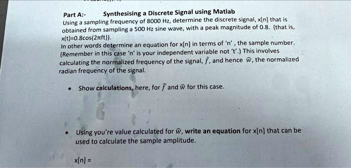 Solved Parta Synthesising A Discrete Signal Using Matlab Using A Sampling Frequency Of 8000