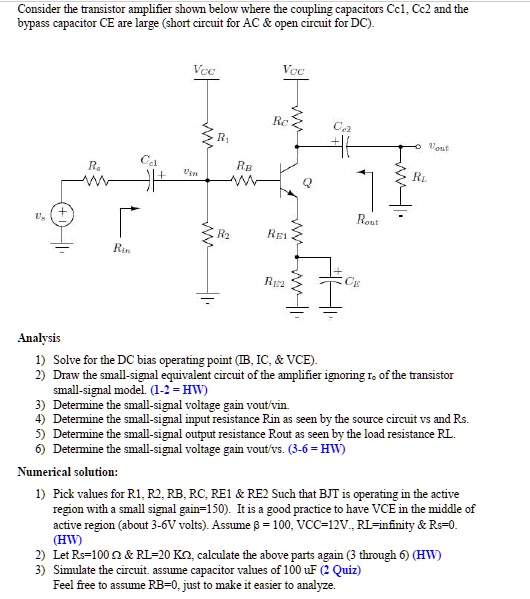 consider the transistor amplifier shown below where the coupling capacitors cc1 cc2 and the vc c ...